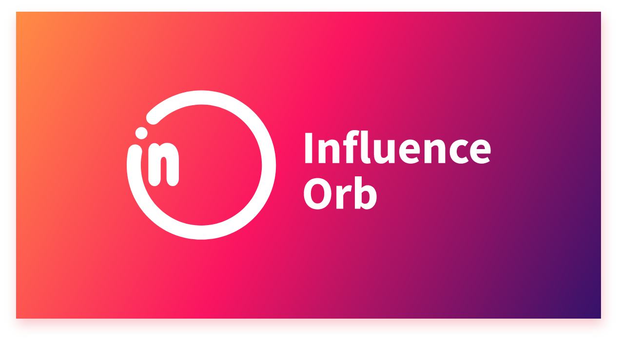 Influence Orb | Montreal based Media, Marketing, Application & Events